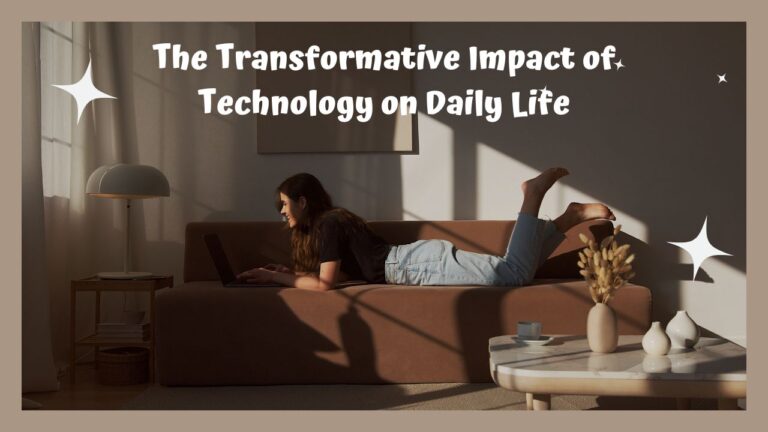The Transformative Impact of Technology on Daily Life - Glocal Websoft ...